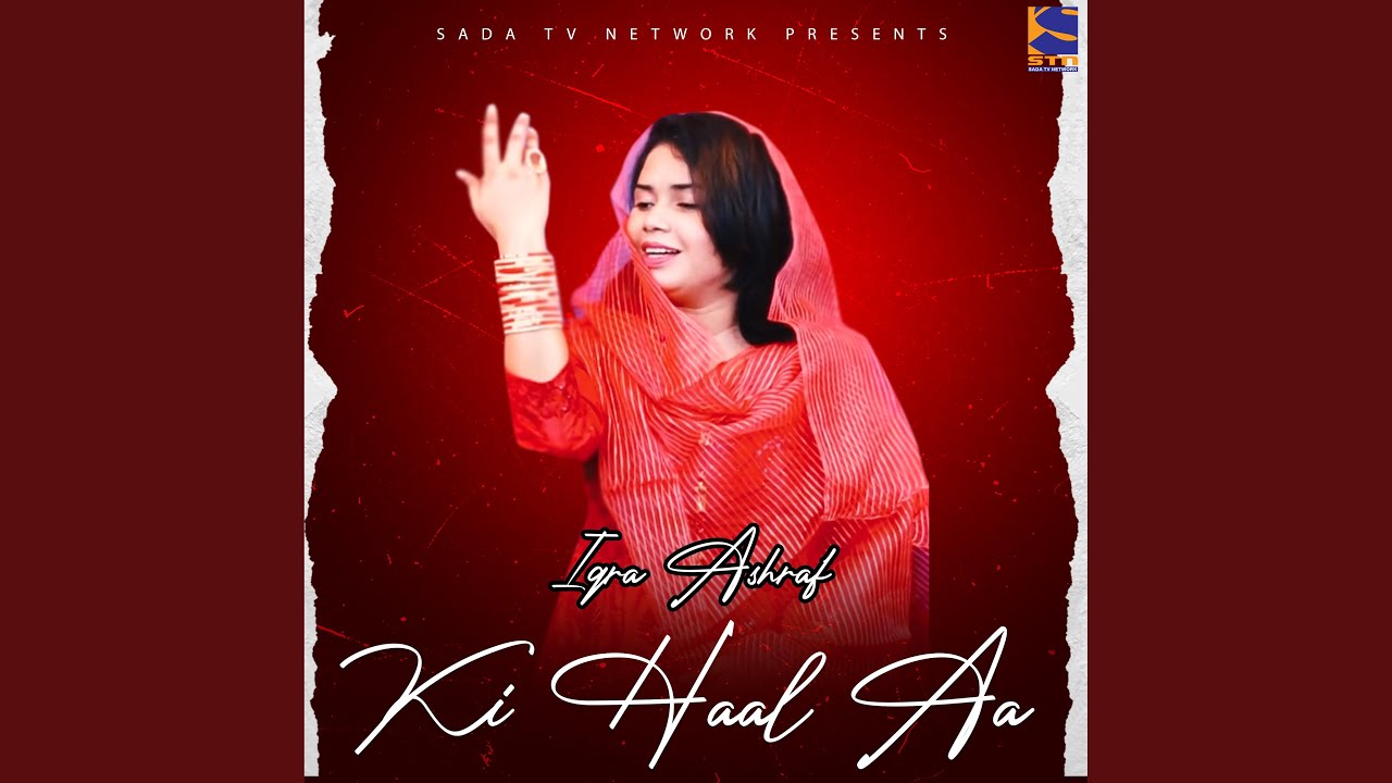 Ki Haal Aa - YouTube