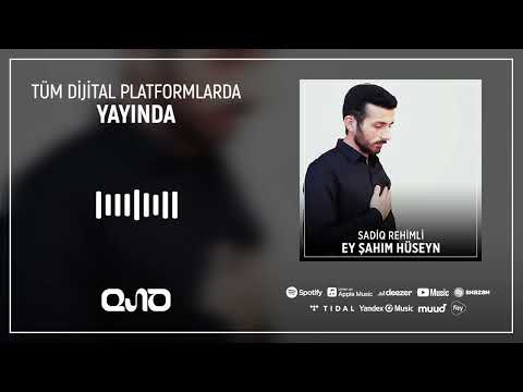 Sadiq Rehimli - Ey Şahım Hüseyn