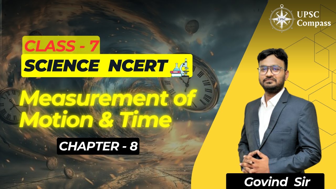 Measurement of Time and Motion | NCERT for UPSC | Govind Sir | UPSC ...