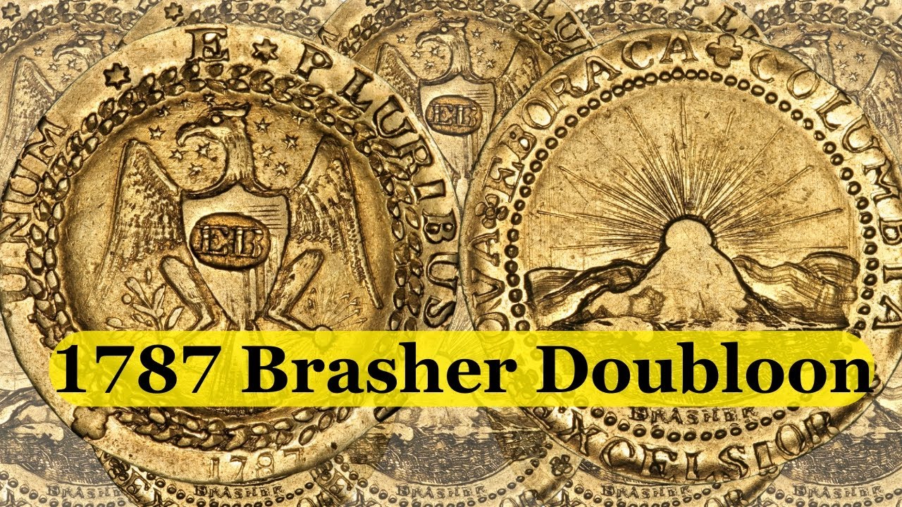 The 1787 Brasher Doubloon - YouTube
