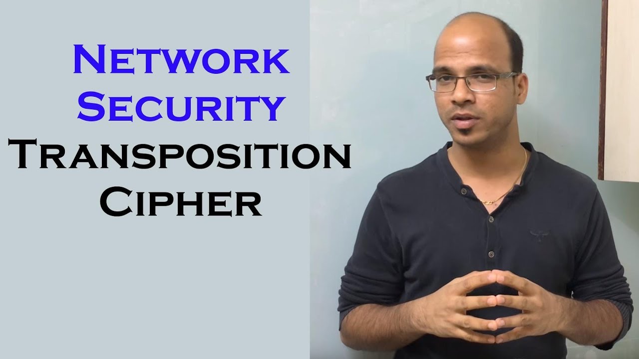 Network Security Part 7 Transposition Cipher - YouTube