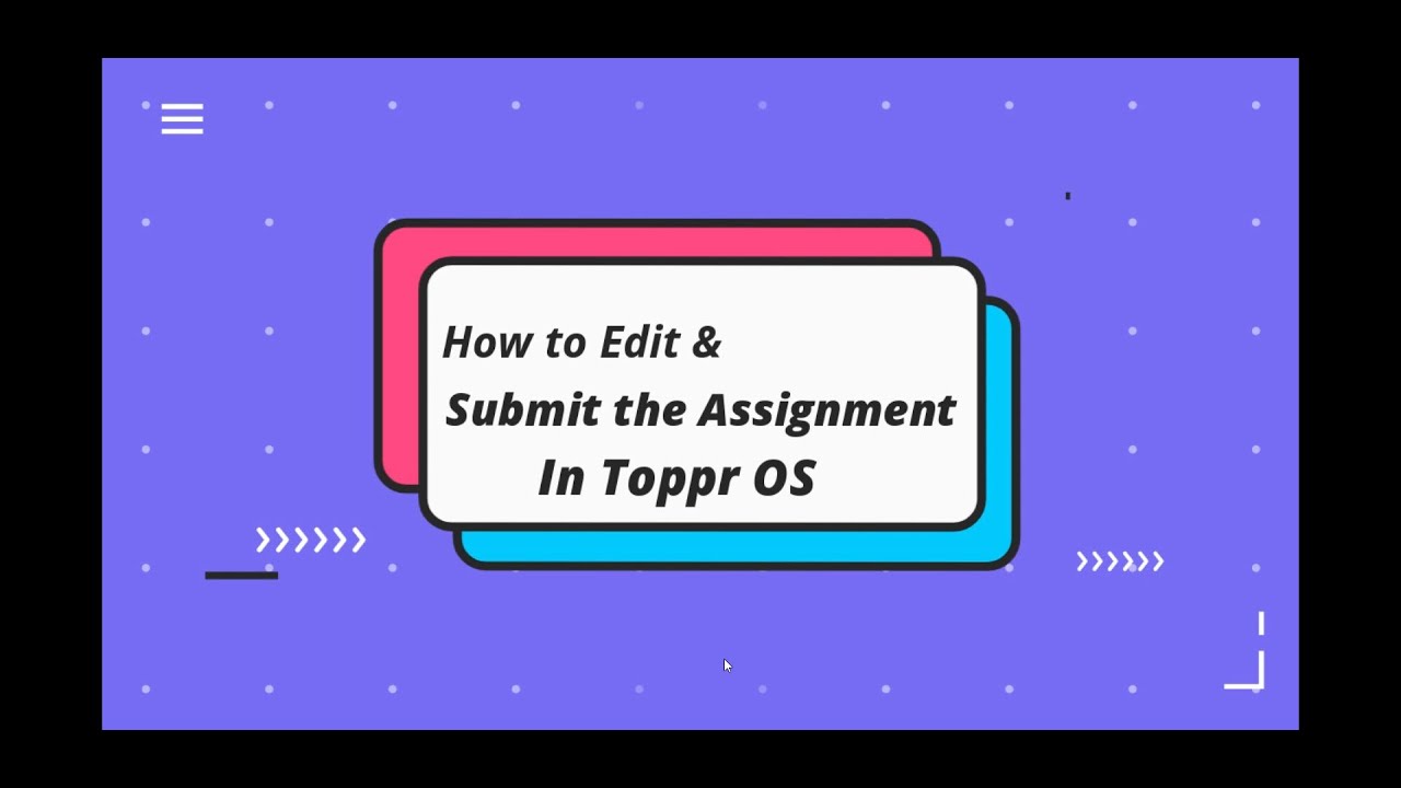 How To Edit & Submit the Assignments in Toppr OS - Tutorial - YouTube