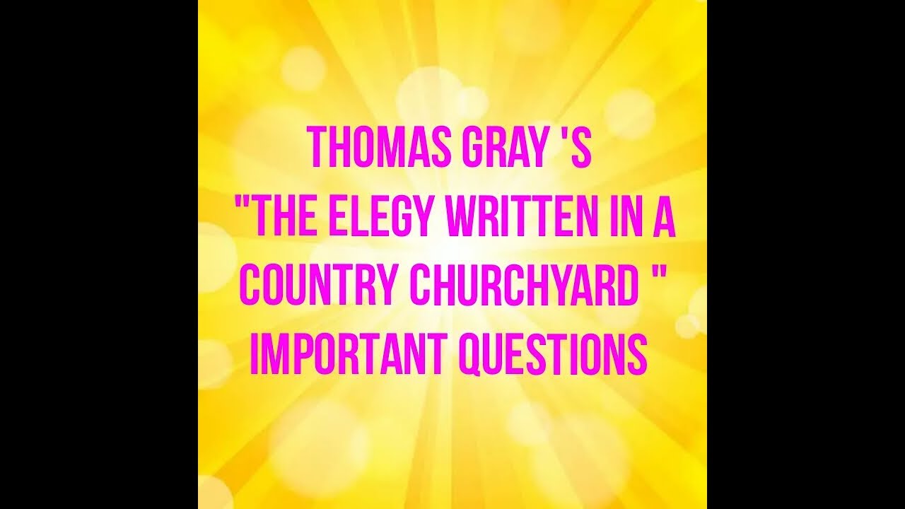 The elegy written in a country churchyard by Thomas Gray - YouTube