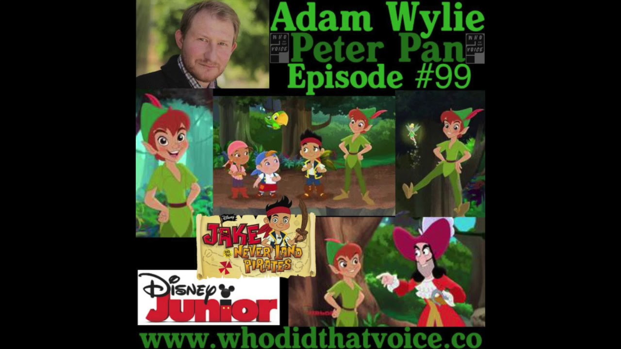 Adam Wylie - (Peter Pan) - Episode #99 - YouTube