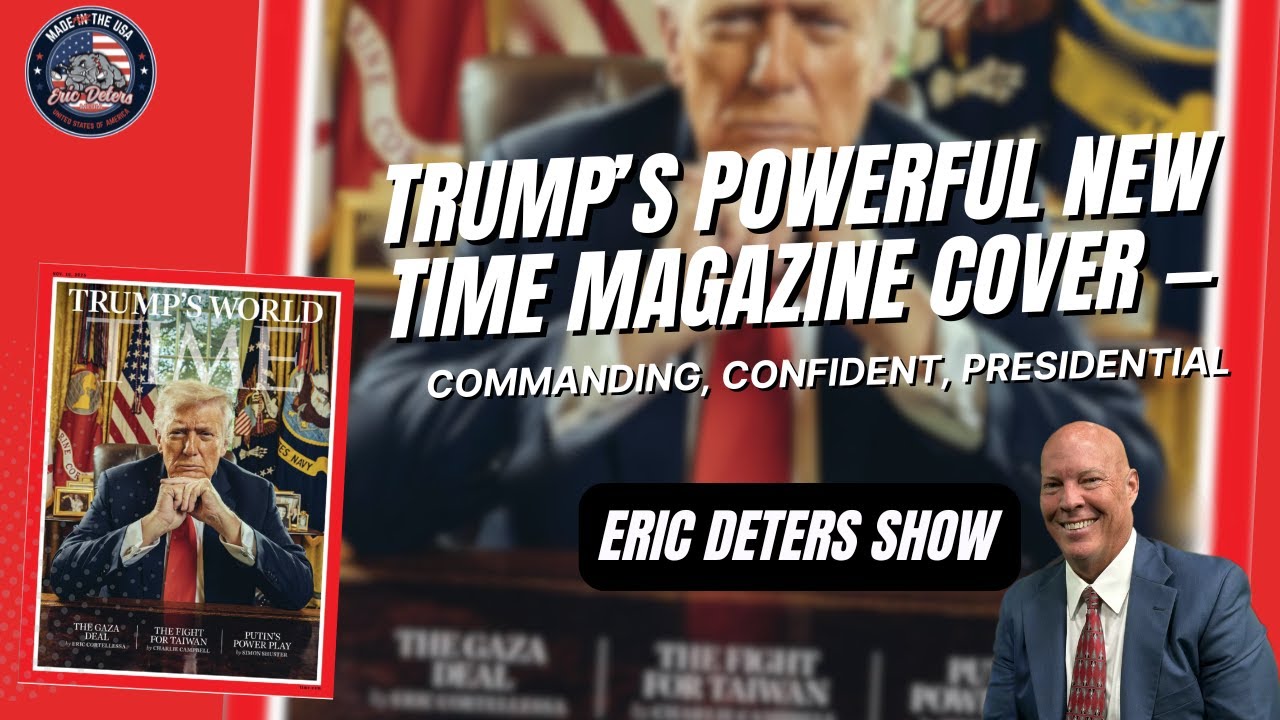 Trump’s Powerful New Time Magazine Cover — Commanding, Confident ...