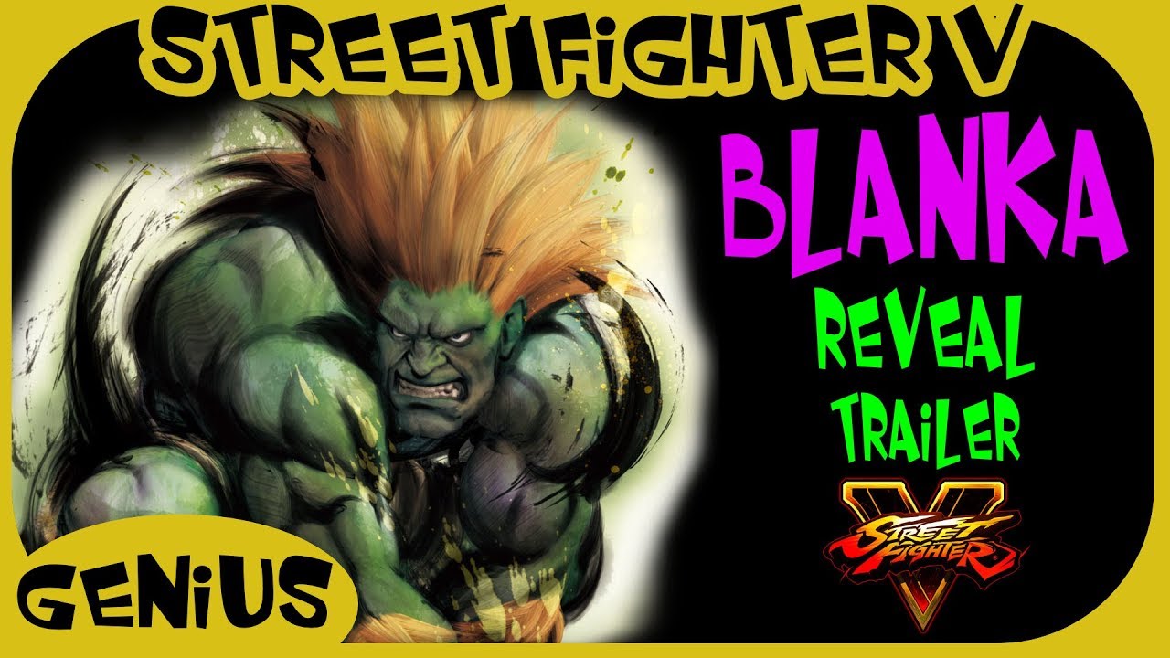 SFV - Blanka | Reveal Trailer - YouTube