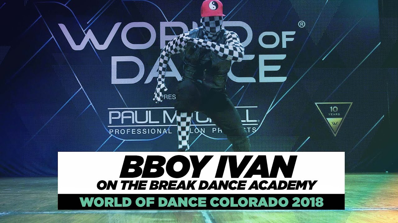 On The Break Dance Academy ft Bboy Ivan | FrontRow | World of Dance ...
