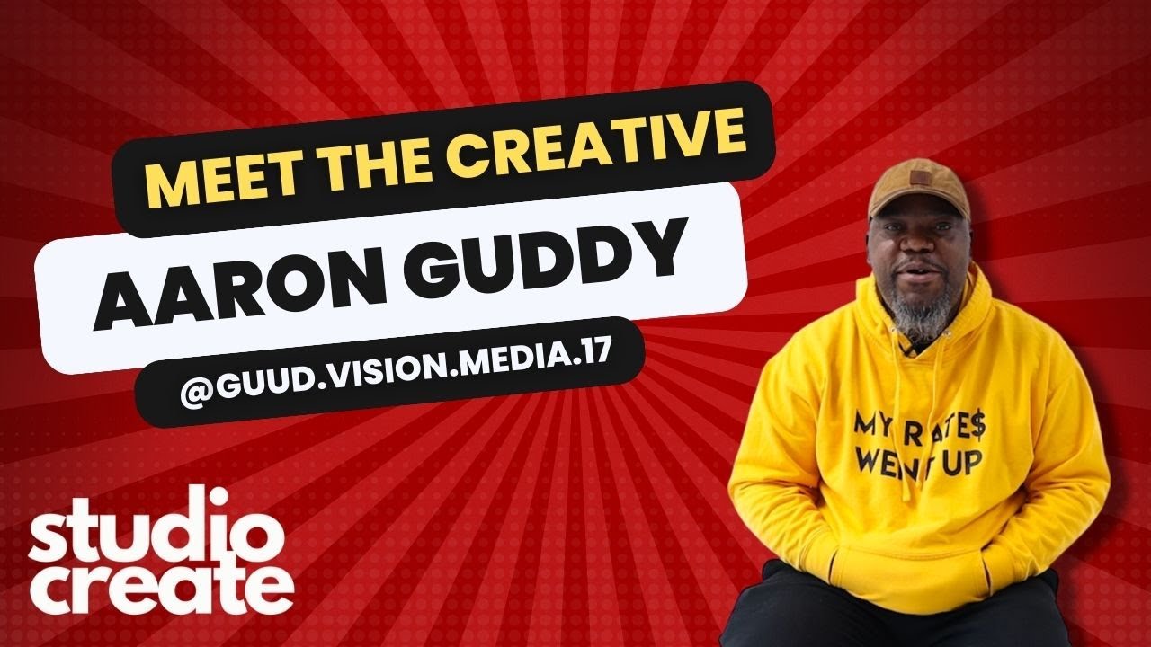 Meet The Creative: Aaron Guddy with Guud Vision Media - YouTube
