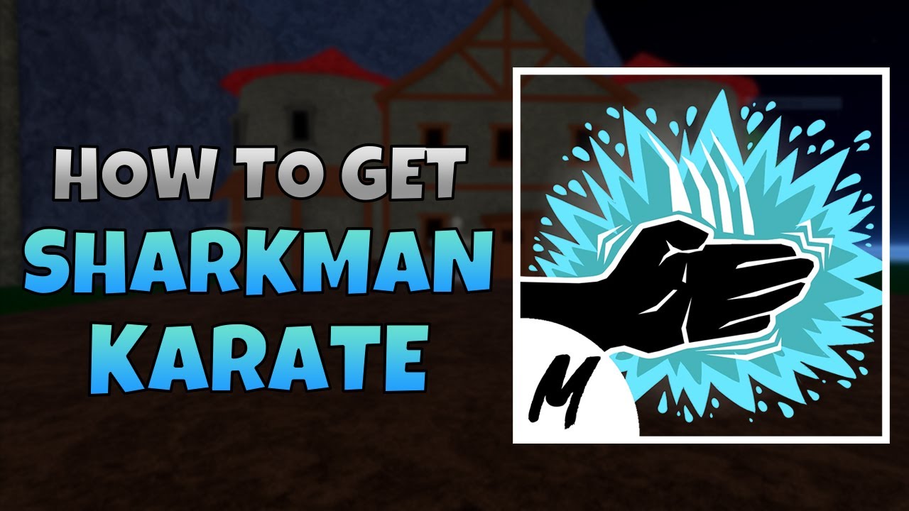 How to Get Sharkman Karate | Full Guide | Blox Fruits - YouTube