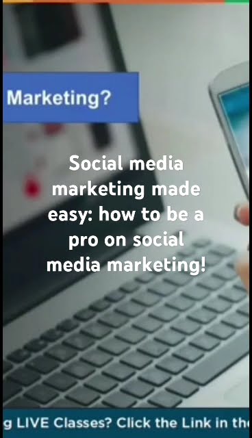social media made easy :how to become a pro social media marketer! # ...