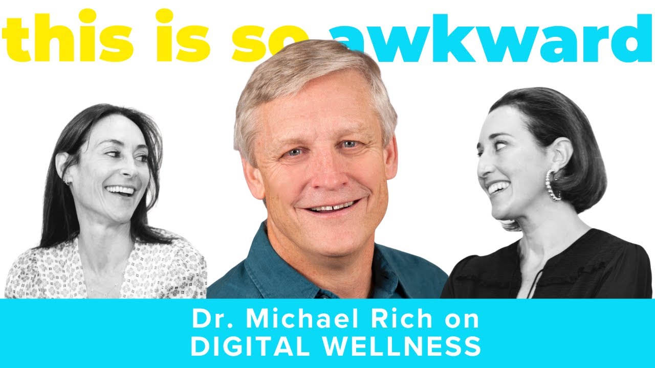 Digital Wellness with Dr. Michael Rich - YouTube