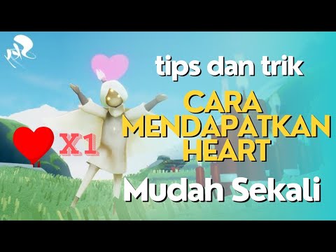 Tutorial Cara Dapetin Heart Dengan Mudah || Tips And Trik || Sky ...