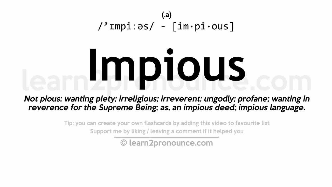 Impious pronunciation and definition - YouTube
