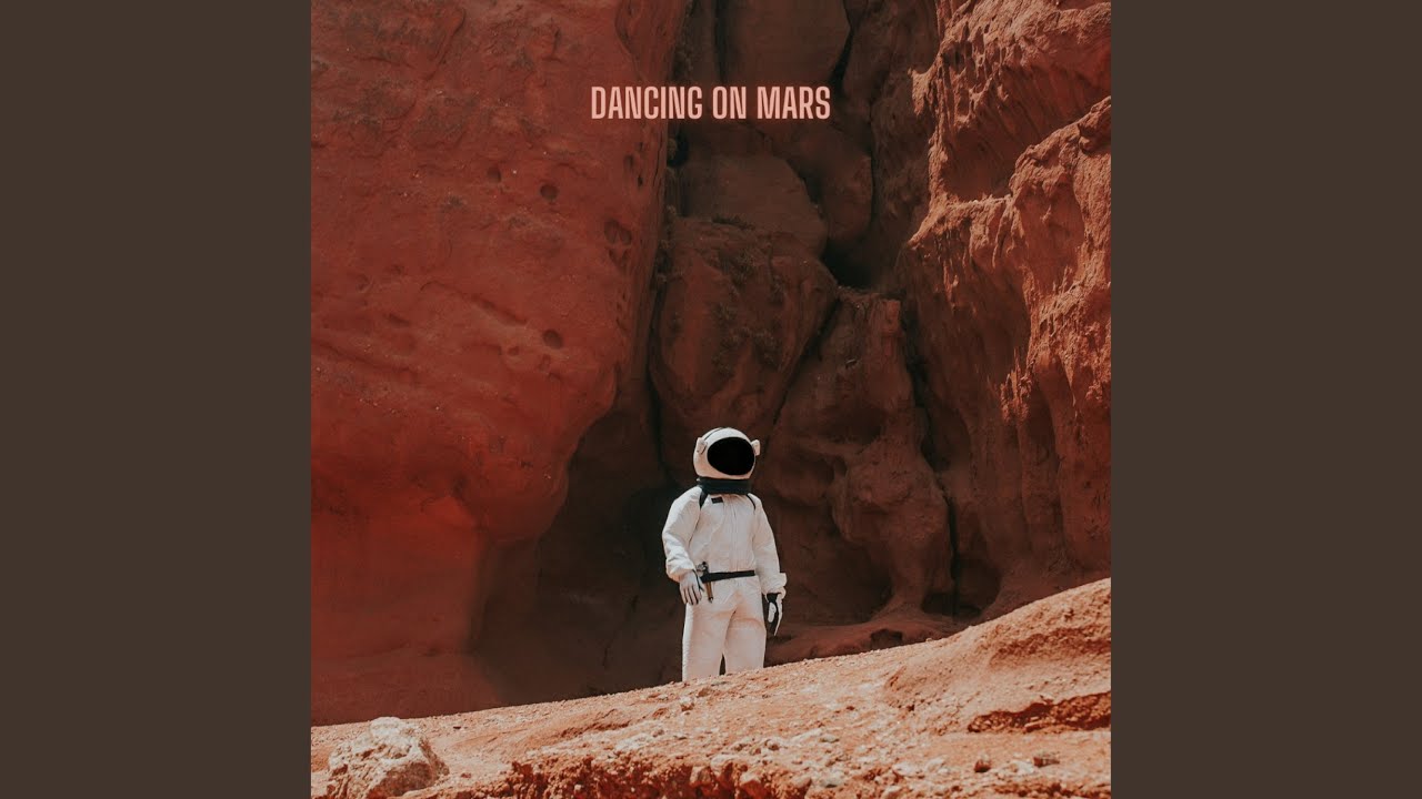 Dancing on Mars - YouTube