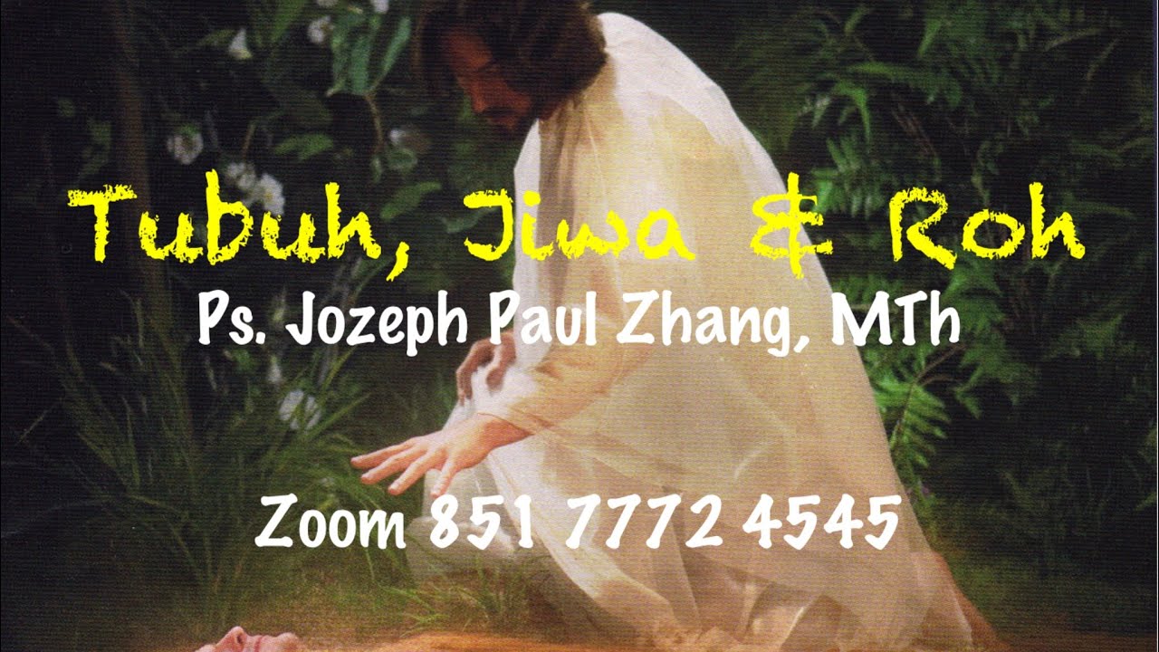 Tubuh, Jiwa dan Roh - YouTube