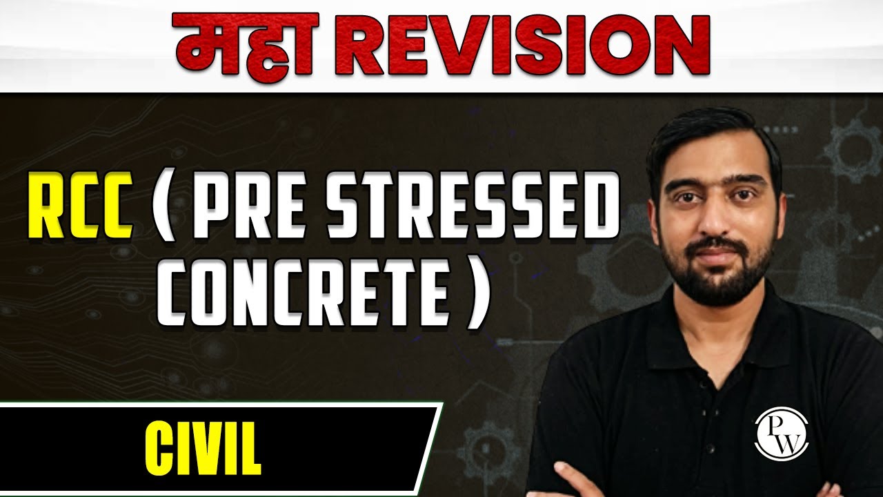 RCC (Pre-Stressed Concrete) | Civil | MAHA Revision - YouTube