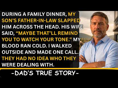 My Son's Father-In-Law Struck Him At Dinner, So I Made One Call And It All Came Apart... True Story