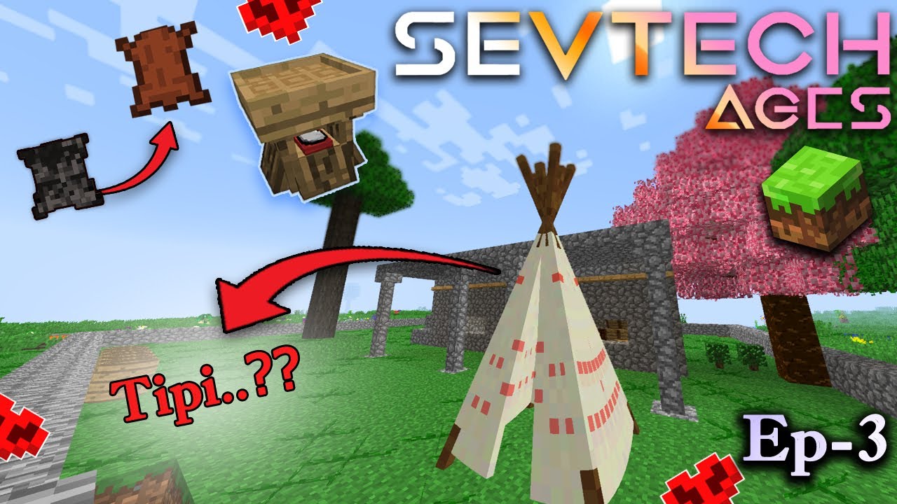 MINECRAFT Sevtech ages Ep-3 || Leather & Tipi..!! | Hindi Gameplay ...