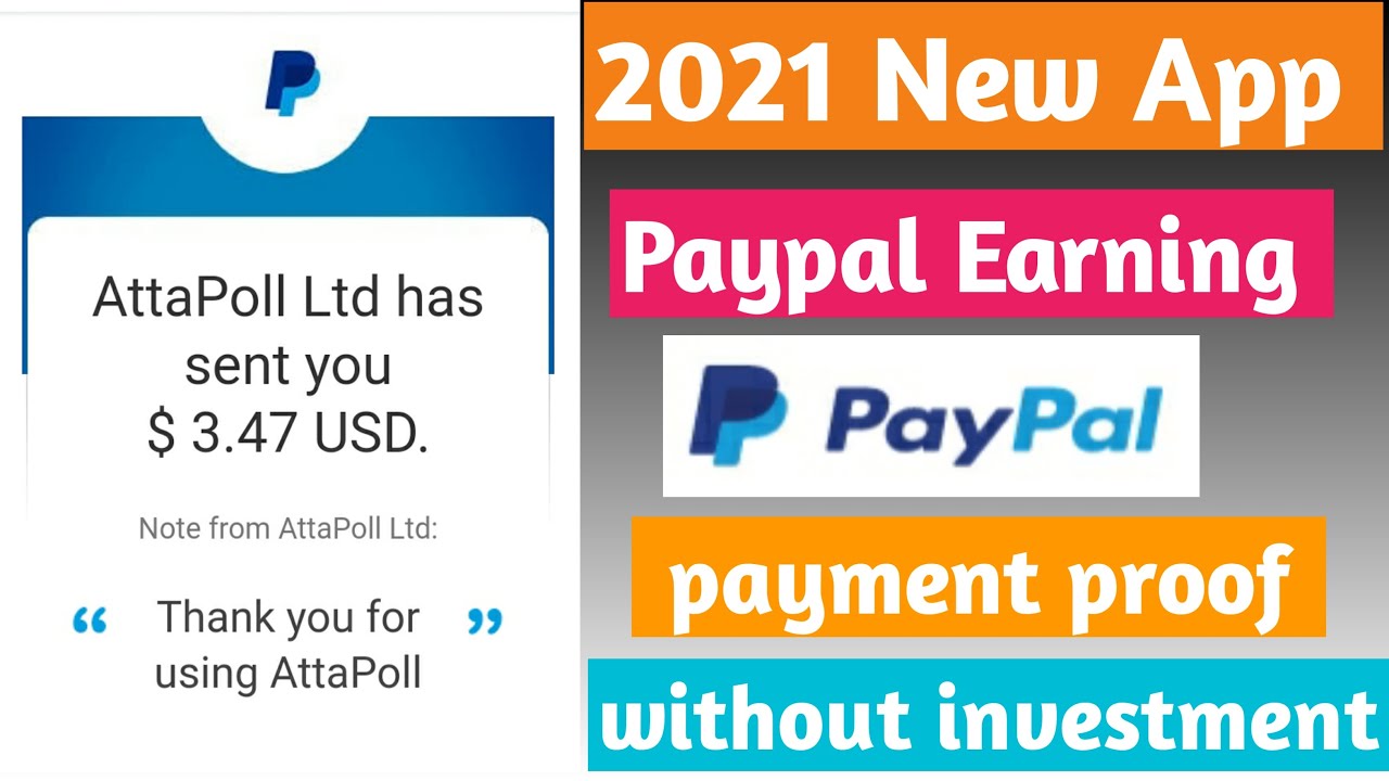 New PayPal Earning App in india 2021 With Payment proof | Attapoll App ...