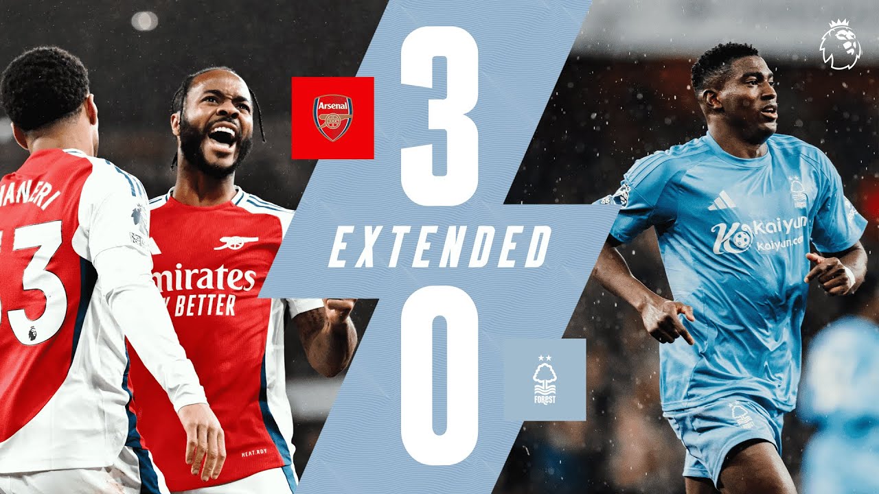 Arsenal 3-0 Forest | Extended Premier League Highlights - YouTube