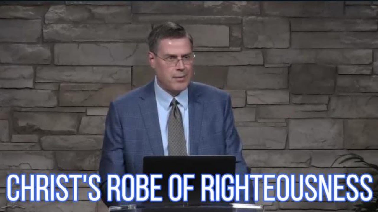 CHRIST'S ROBE OF RIGHTEOUSNESS - YouTube
