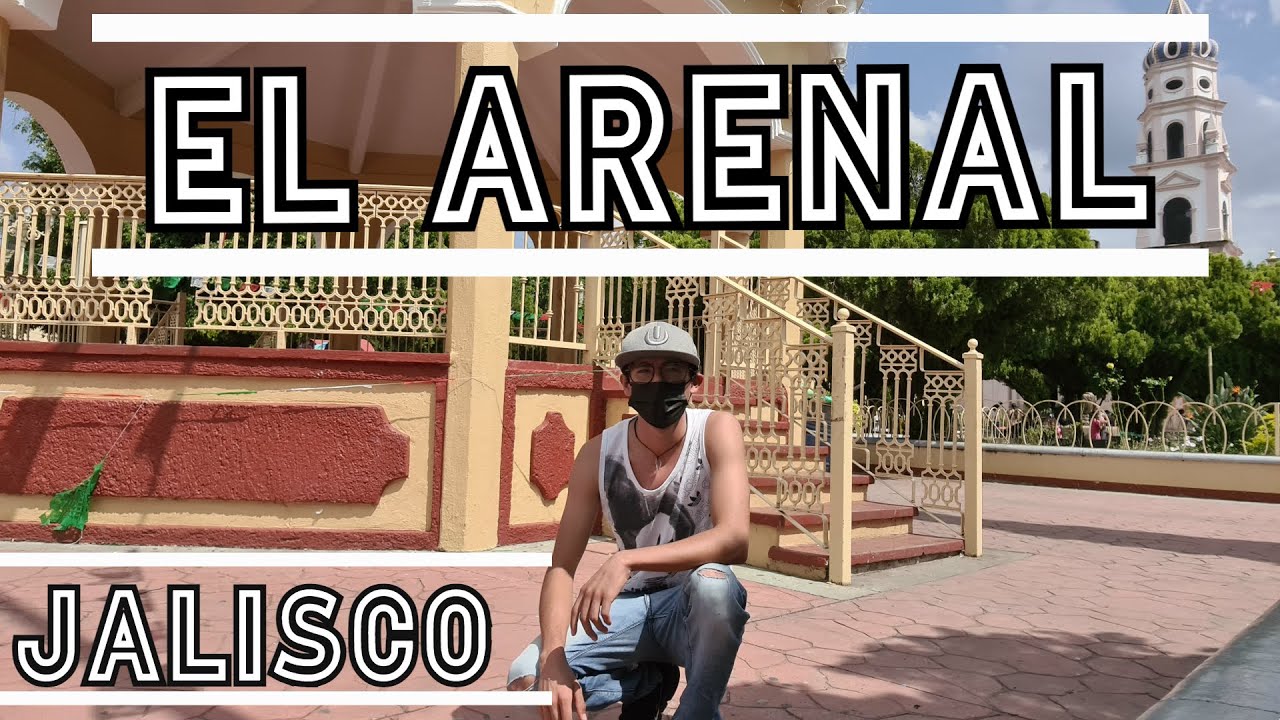 Visite el pueblo de El arenal Jalisco | El paisaje agavero | 4K - YouTube