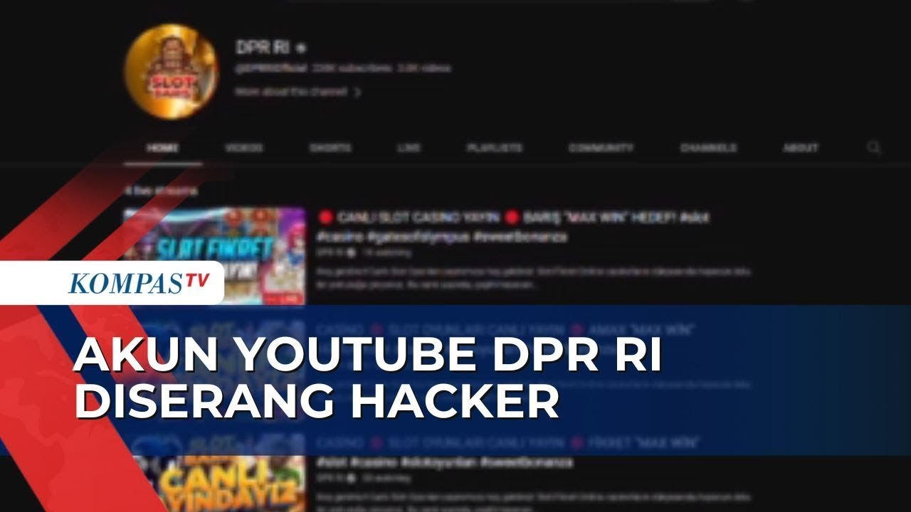 Viral Kena Hack, Akun Youtube DPR RI Tampilkan Live Streaming Judi ...