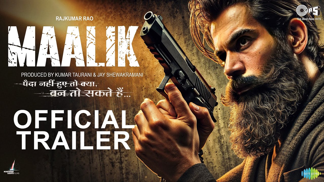 Maalik | Official Trailer |Rajkummar Rao |Pulkit | Kumar Taurani|Tips ...