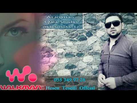 Hesen Teselli-Teessufler 2017 Super Xit Musiqili Meyxana
