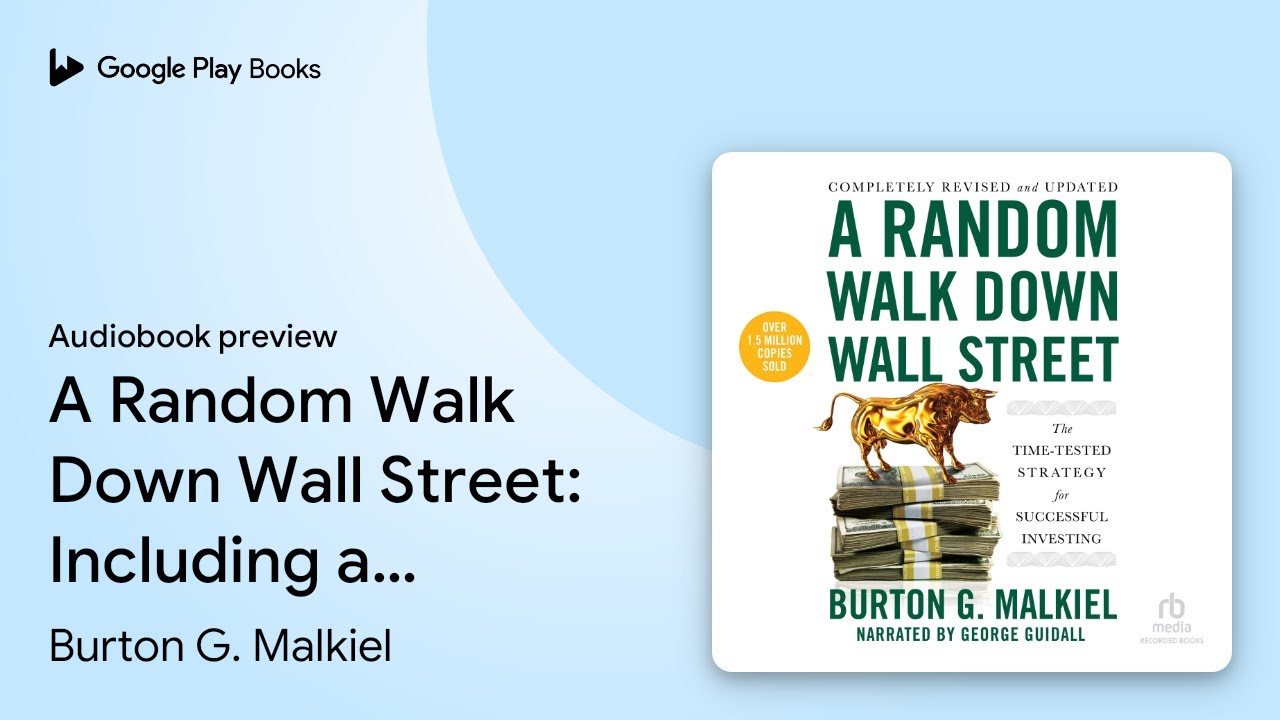 A Random Walk Down Wall Street: Including a… by Burton G. Malkiel ...