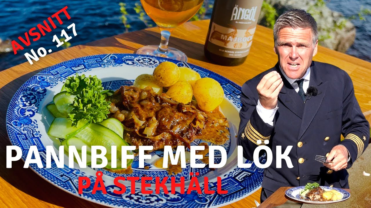 Pannbiff med lök I Kapten Mat I No. 117 - YouTube