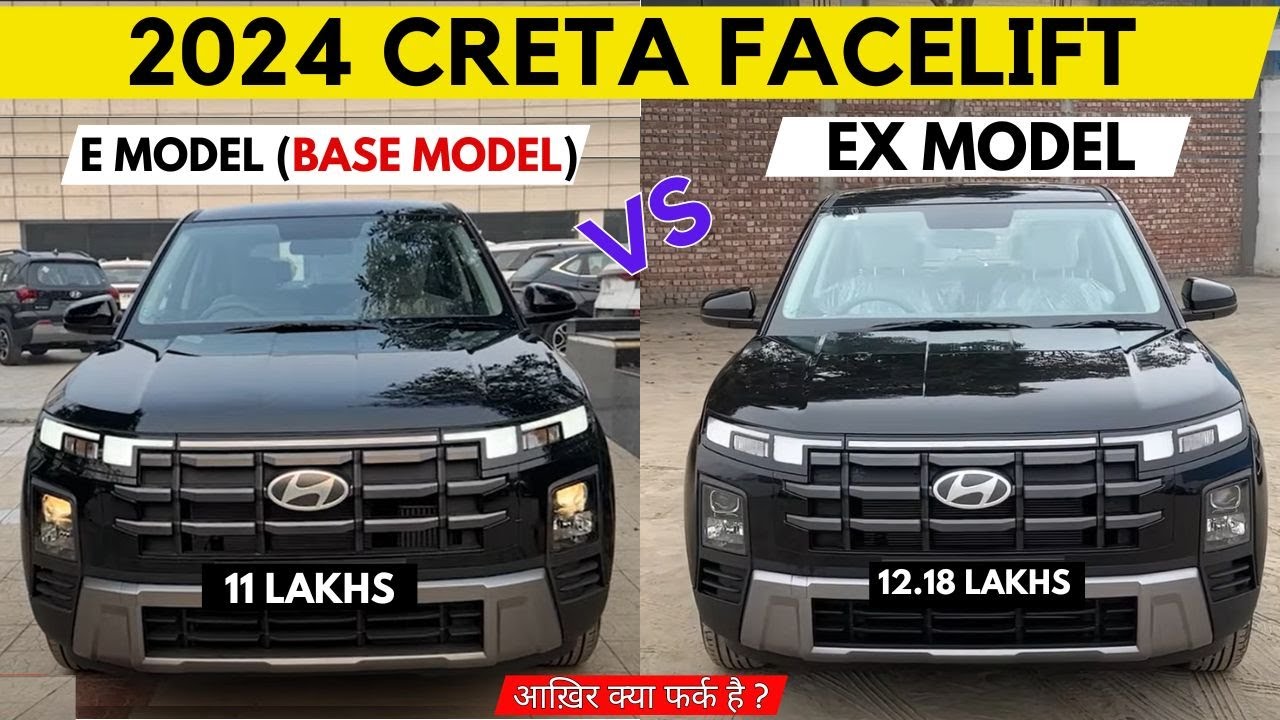 2024 Hyundai Creta Facelift E VARIANT (Base Model) vs EX VARIANT ...