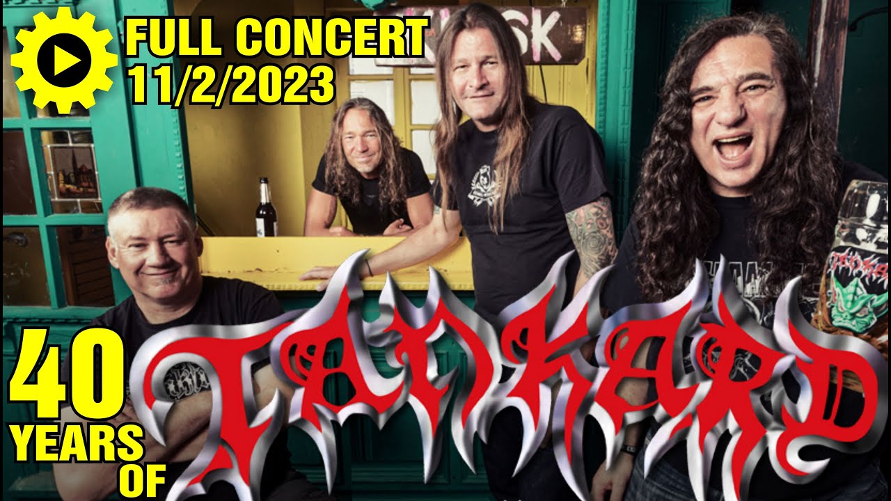 TANKARD - Full Concert [11/2/2023 #live @8ball - Thessaloniki - Greece ...
