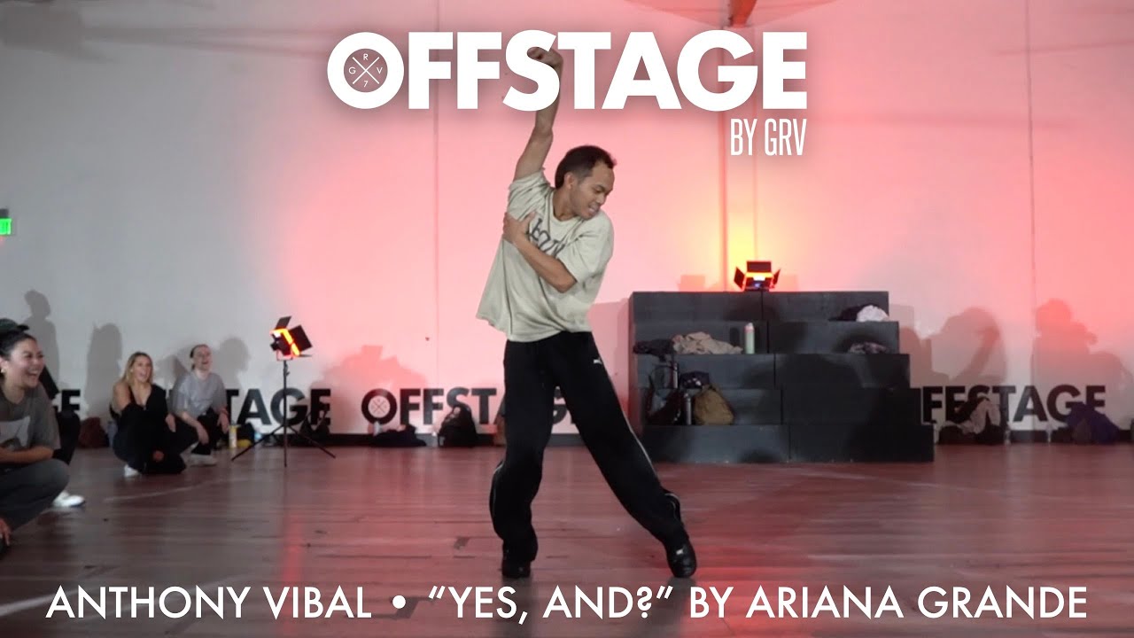 Anthony Vibal choreography to “yes, and?” by Ariana Grande at Offstage ...