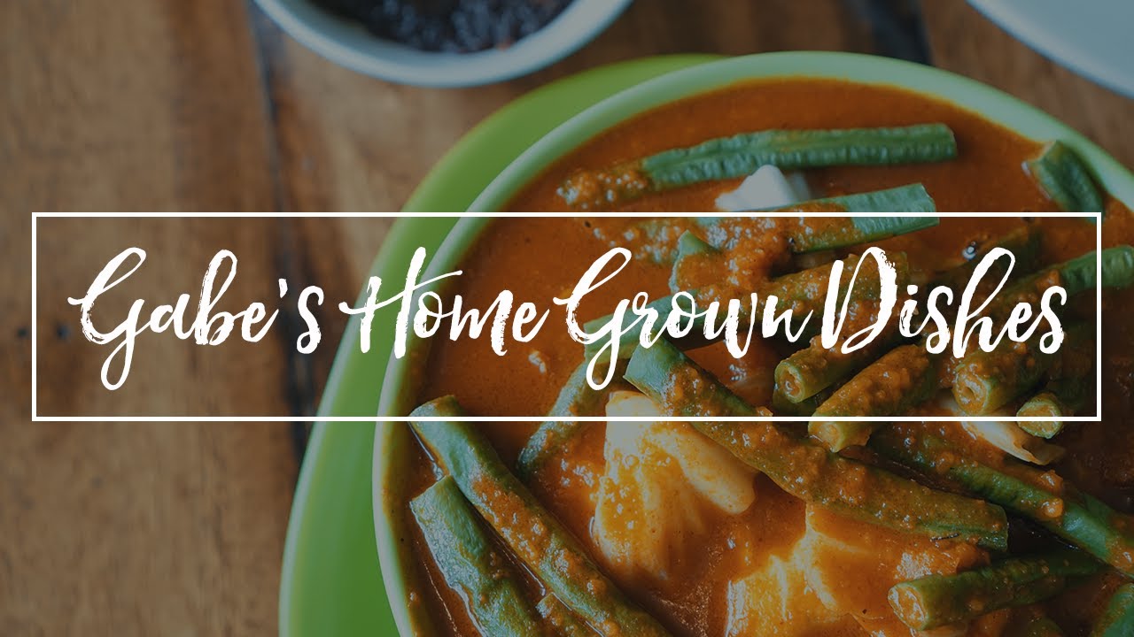 Gabe's Home Grown Dishes - YouTube