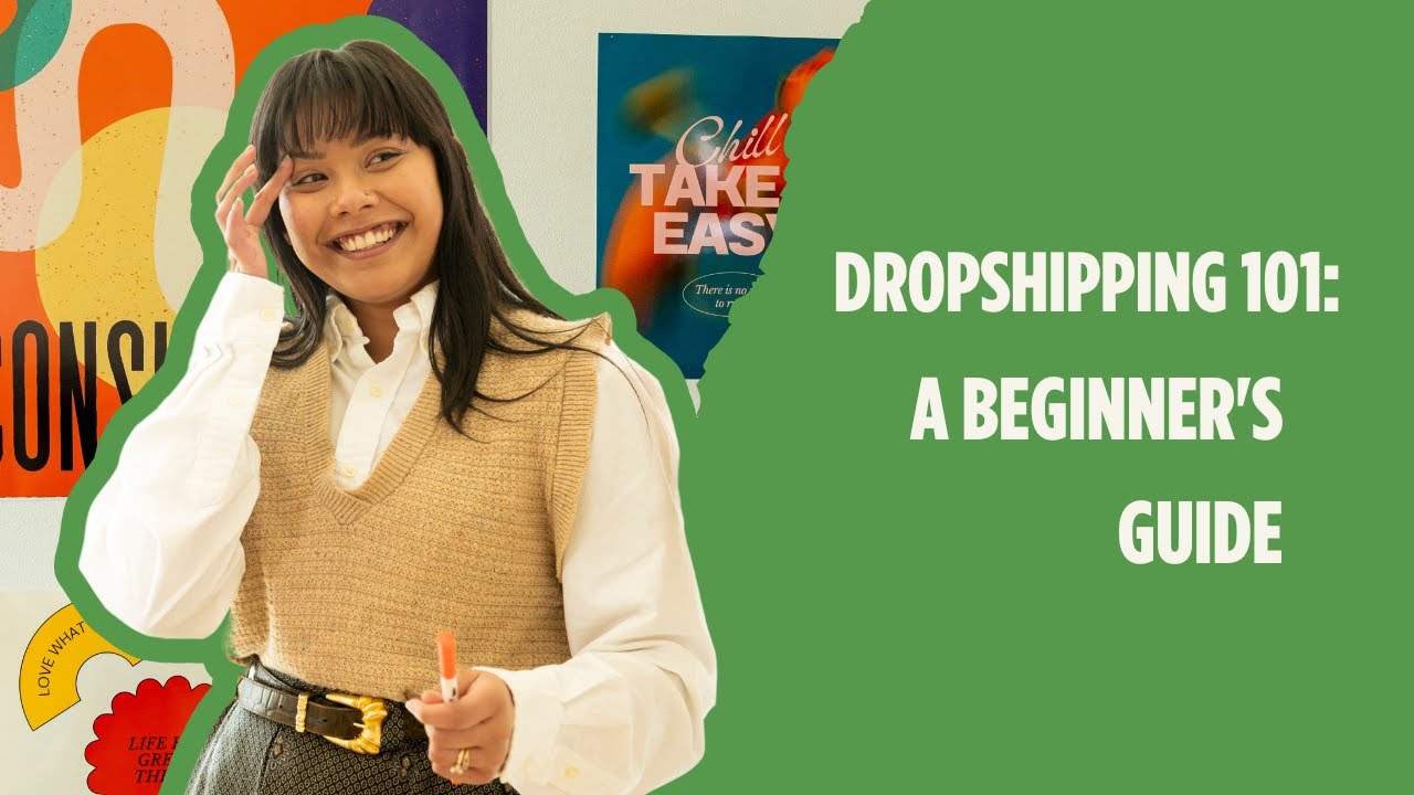 Dropshipping 101: A Beginner's Guide - YouTube