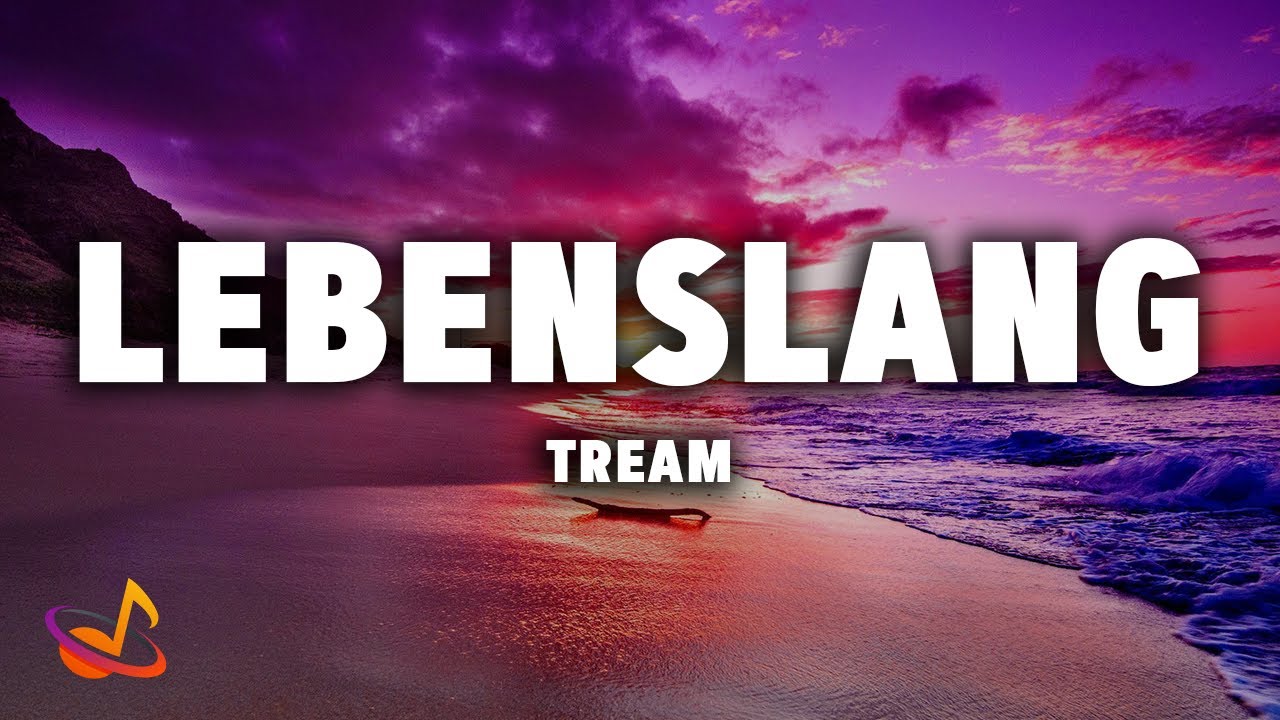 TREAM - LEBENSLANG (HBz Remix) [Lyrics] - YouTube