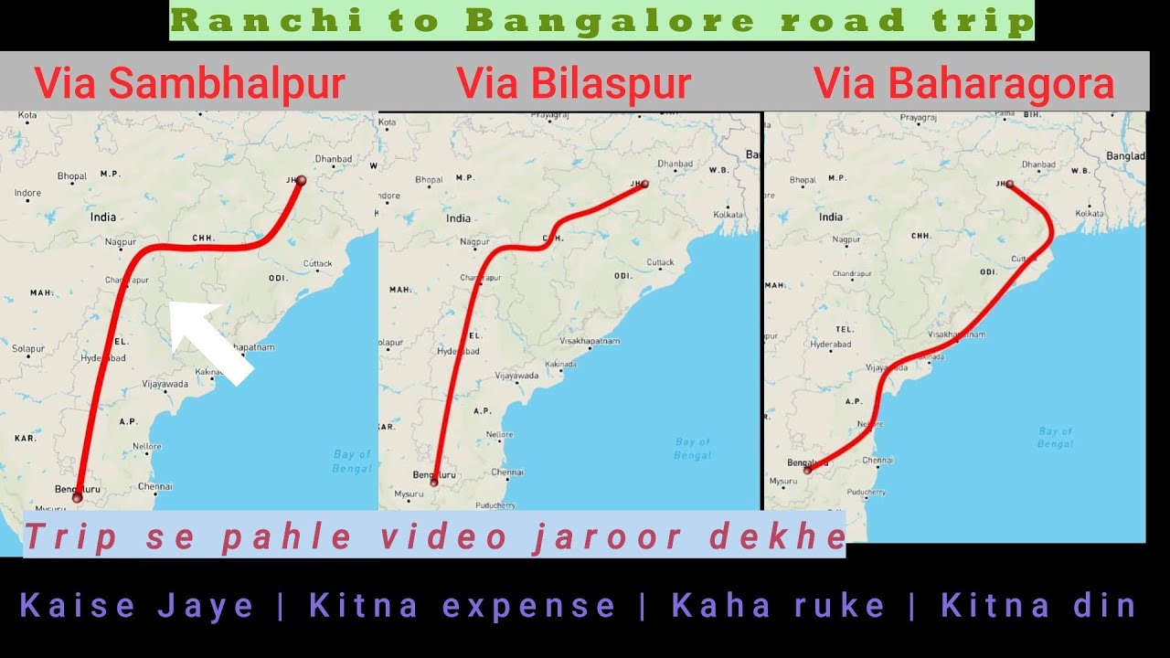 Ranchi To Bangalore Road Trip Guide | Complete Travel Guide | Travel Expense | Best Route - YouTube