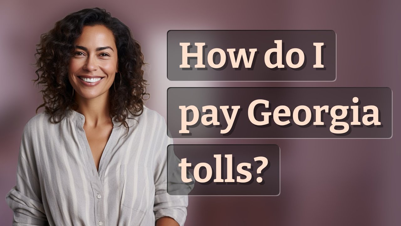 How do I pay Georgia tolls? - YouTube