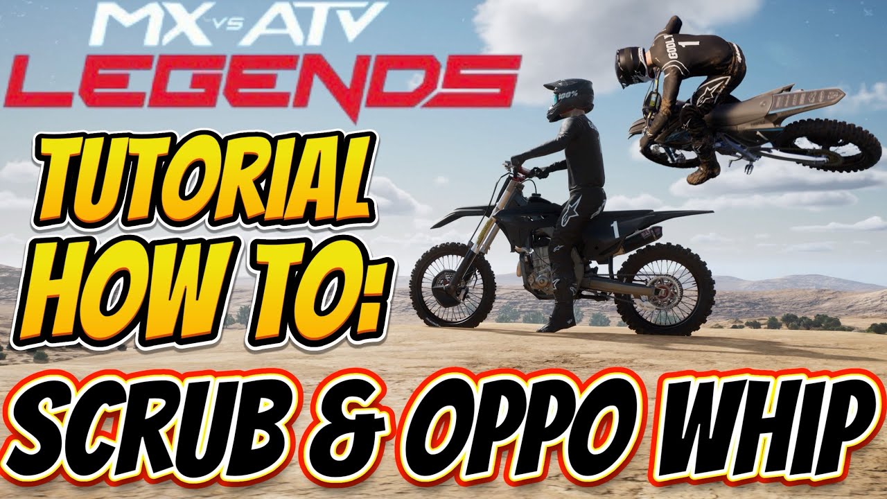 Mx vs Atv Legends: How To Scrub & Oppo Whip - YouTube