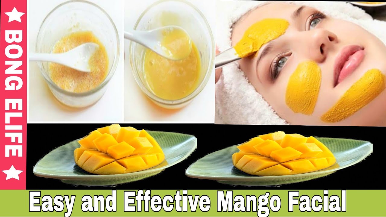 উজ্জ্বল ও দাগমুক্ত ত্বক পেতে চান?তাহলে এই Mango Facial অবশ্যই ট্রাই ...