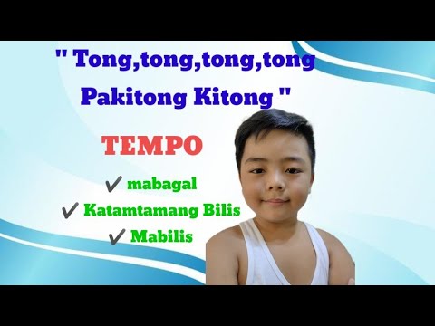 "Tong,tong,tong,tong Pakitong kitong" na may tempo ng mabagal,katamtamang Bilis at Mabilis - YouTube