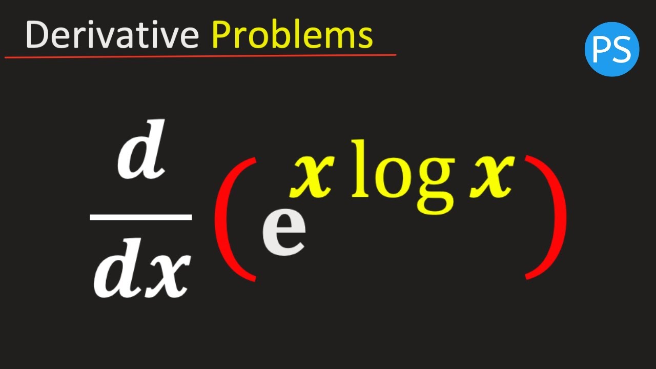 Derivative of e^xlogx (e to the power xlogx) - YouTube