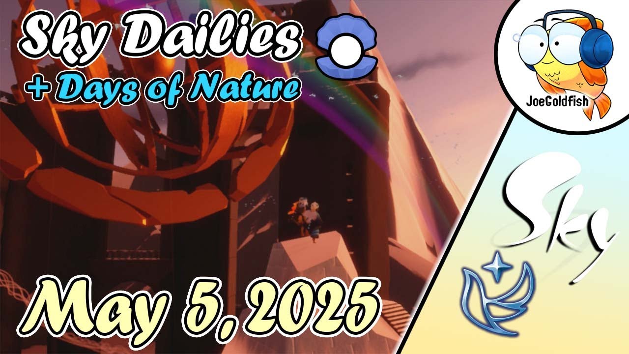 Sky Dailies (May 5, 2025) plus Days of Nature | Sky Children of the ...