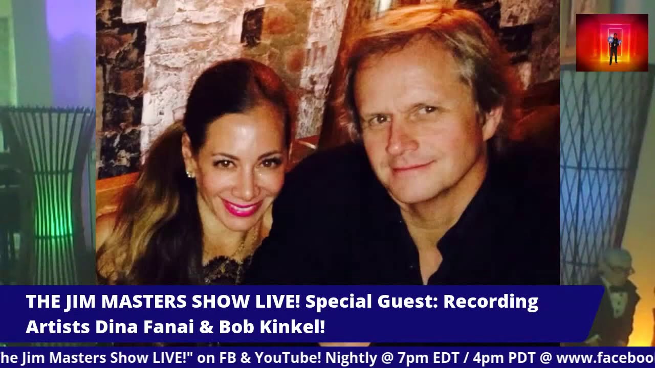 Recording Artists Dina Fanai & Bob Kinkel on THE JIM MASTERS SHOW LIVE ...