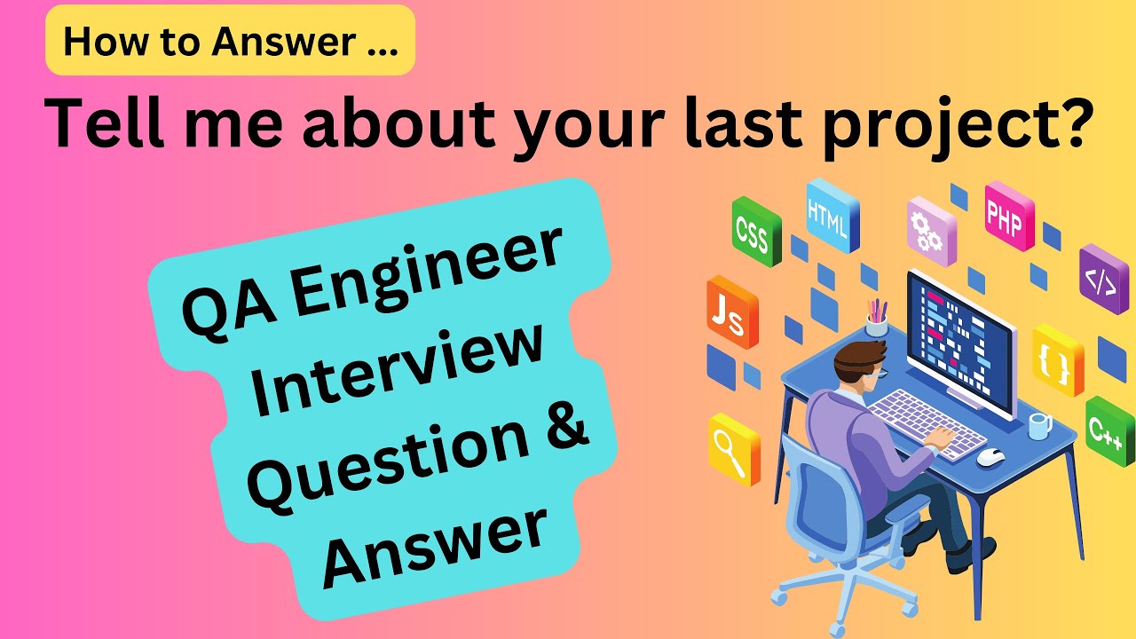 How to answer tell me about your last project in job interview ...
