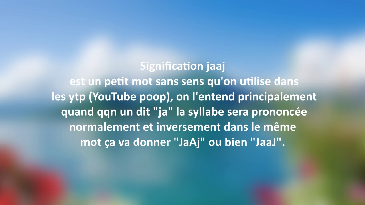 Signification jaaj - YouTube