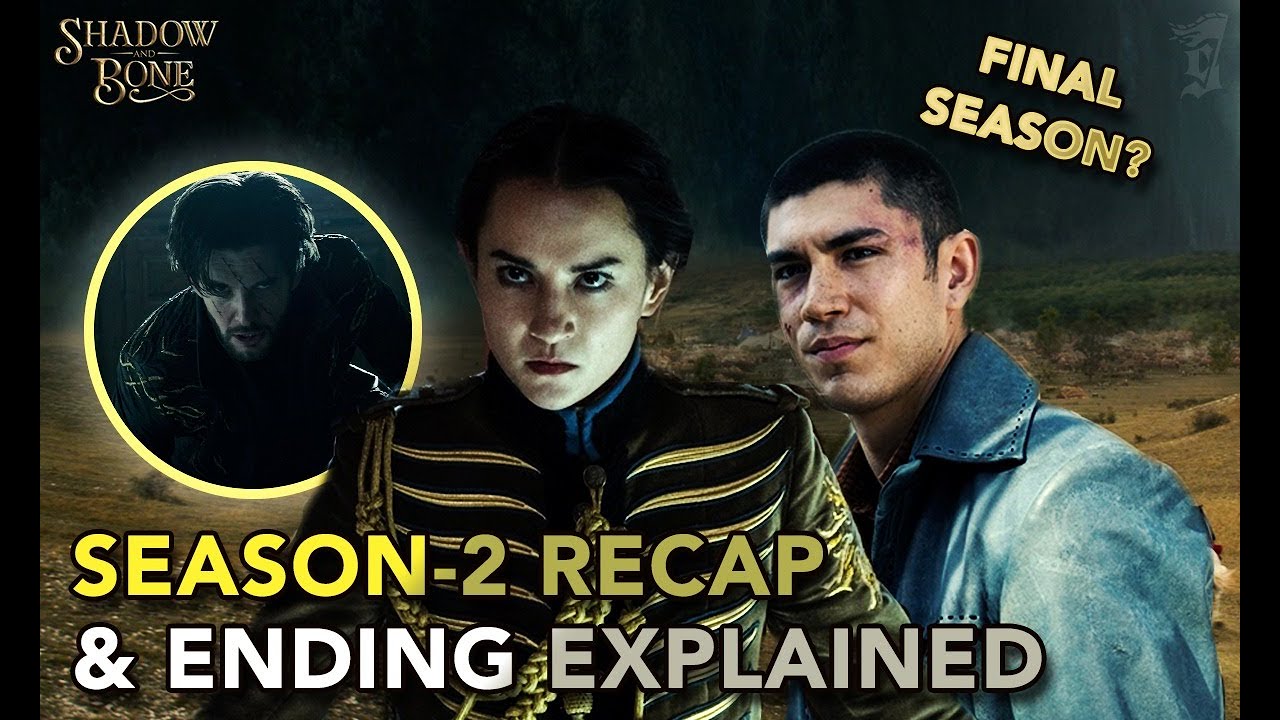 Shadow and Bone 2 Story Recap And Ending Explained - YouTube