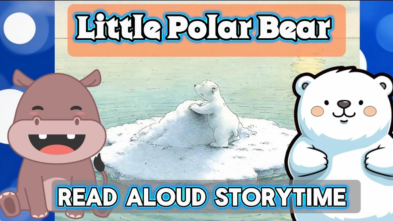 Little Polar Bear Read Aloud Storytime | StorySquawk - YouTube