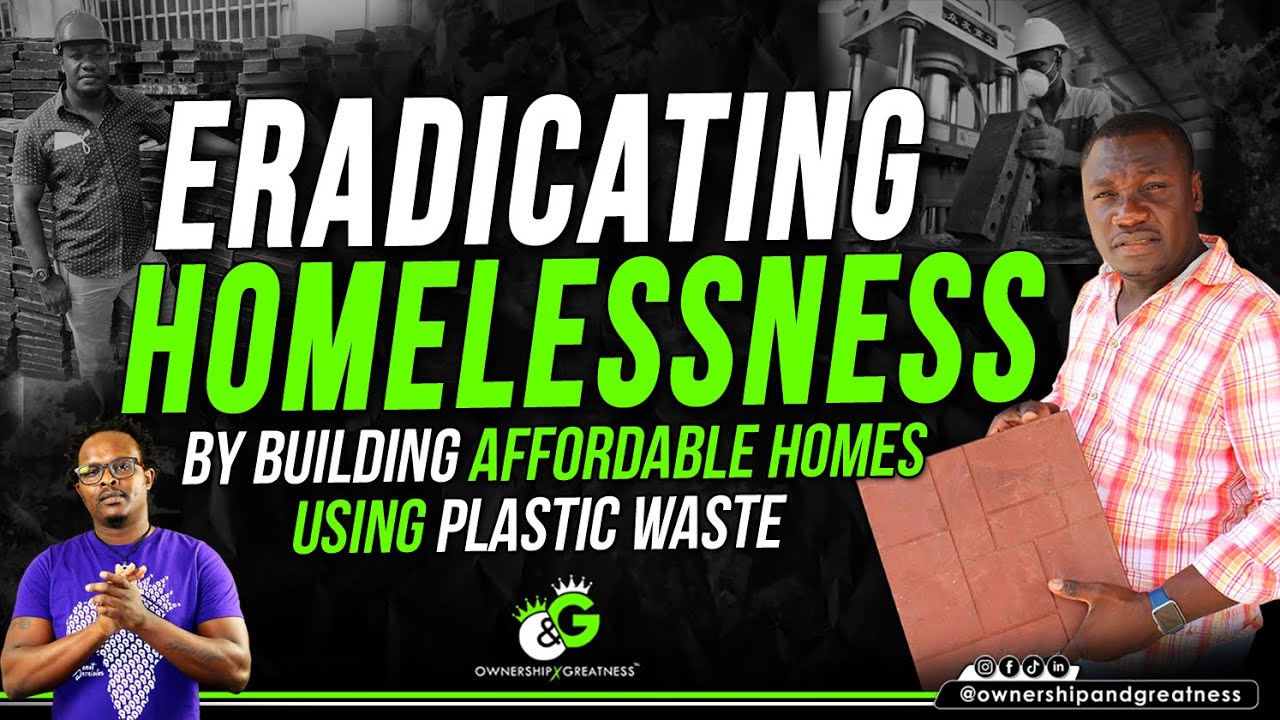 Turning Plastic Waste Into Affordable Homes In Ghana || Nelson Boateng ...
